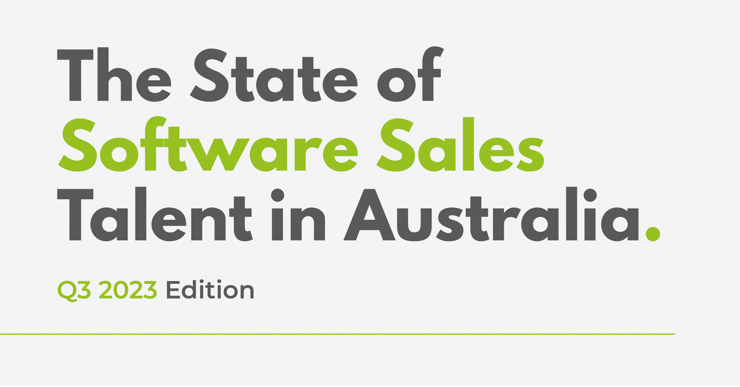The State of Software Sales Talent In Australia